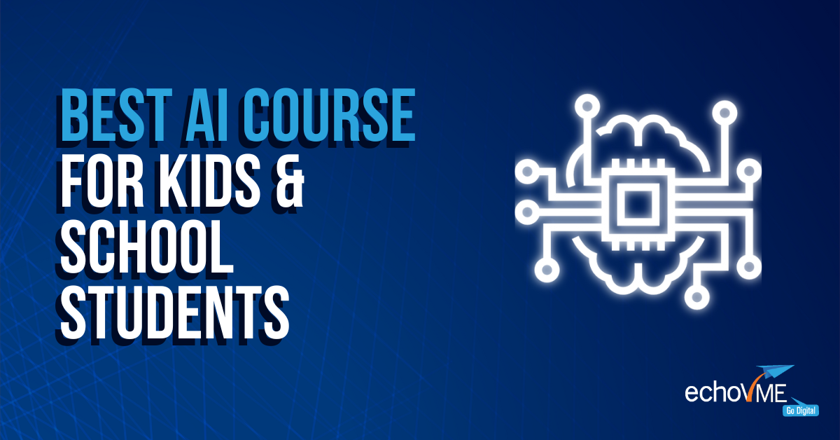 Best AI Course for Kids & School Students in Chennai in 2026